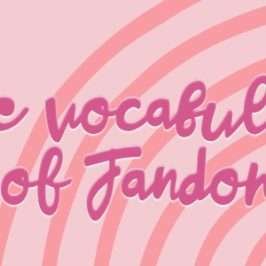 The Vocabulary of Fandom: N - dePepi