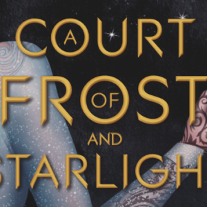 A Court of Frost and Starlight, ACOFAS Review - dePepi